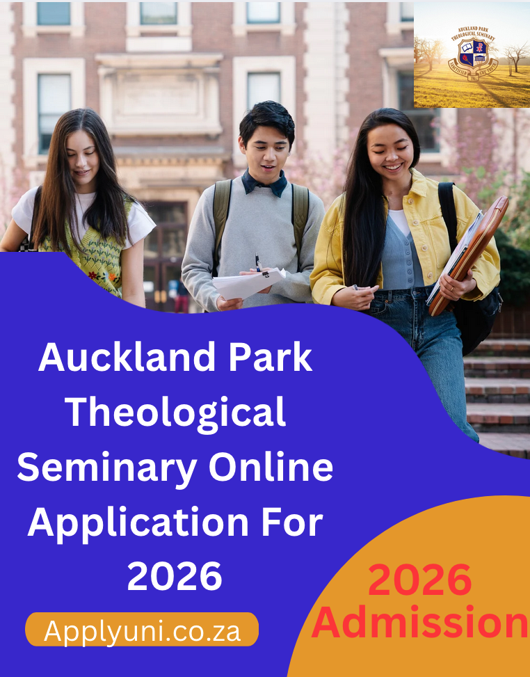 Auckland Park Theological Seminary Online Application For 2026 ...
