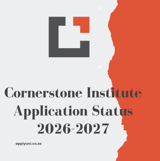 Cornerstone Institute Application Status 2026-2027 - University Application 2026
