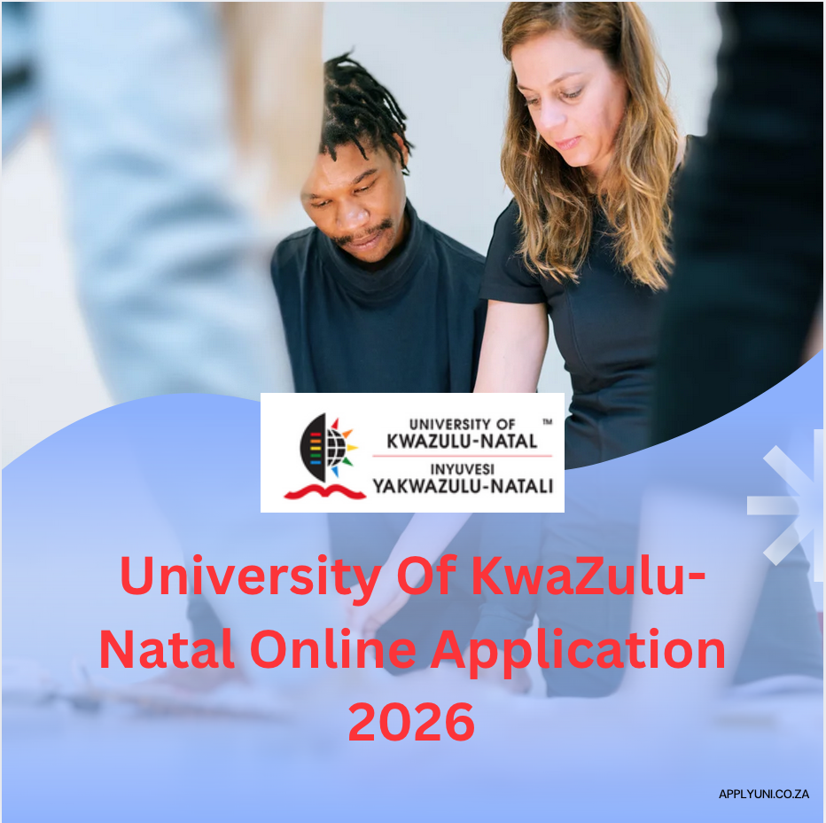 University Of KwaZulu-Natal Online Application 2026 - University Application 2026