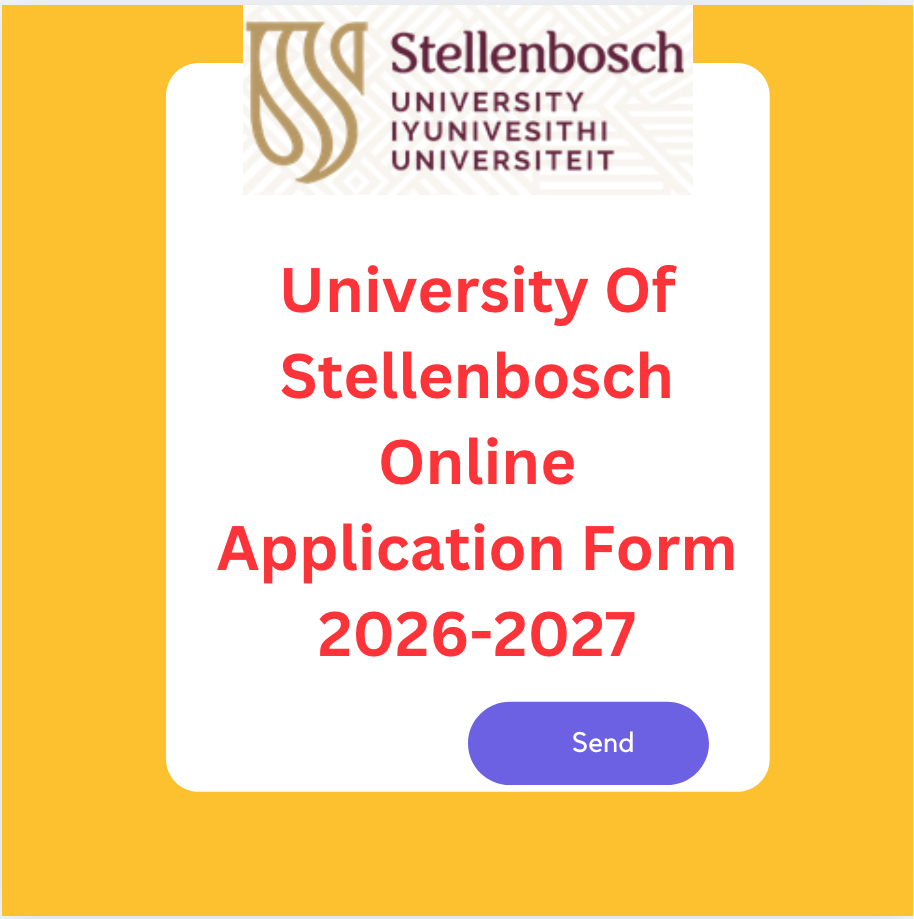 University Of Stellenbosch Online Application Form 2026-2027 - University Application 2026