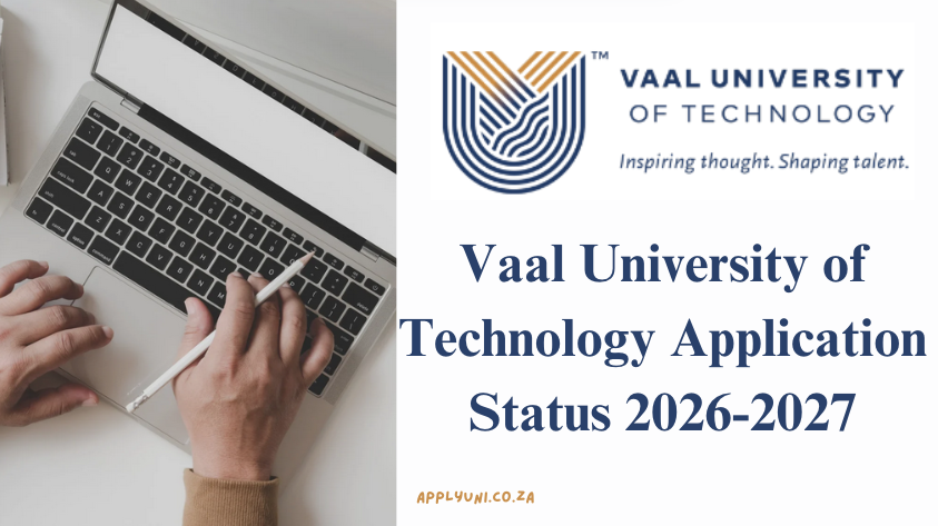 Vaal University of Technology Application Status 2026-2027 - University Application 2026