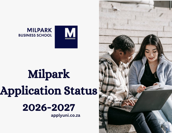 Milpark Application Status 2026-2027 - University Application 2026