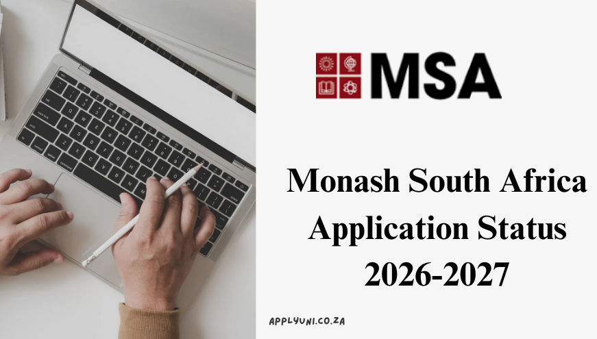 Monash South Africa Application Status 2026-2027 - University ...